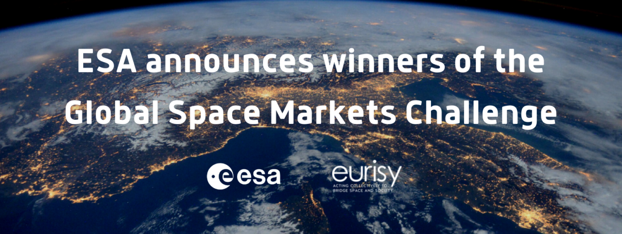 ESA announces winners of the Global Space Markets Challenge - Eurisy